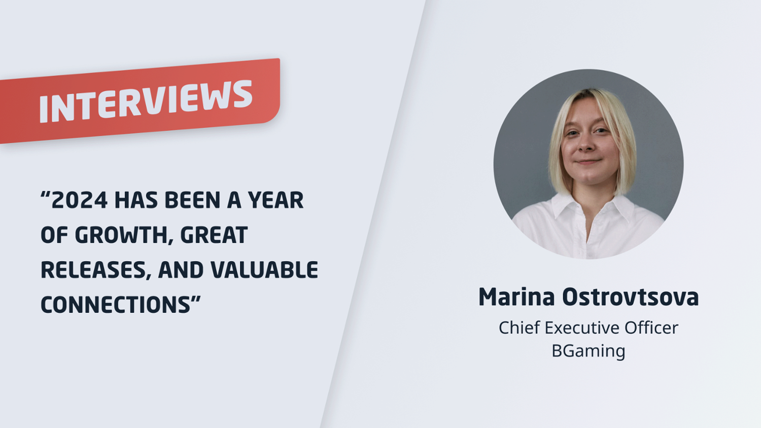 Marina Ostrovtsova: “2024 has been a year of growth, great releases ...