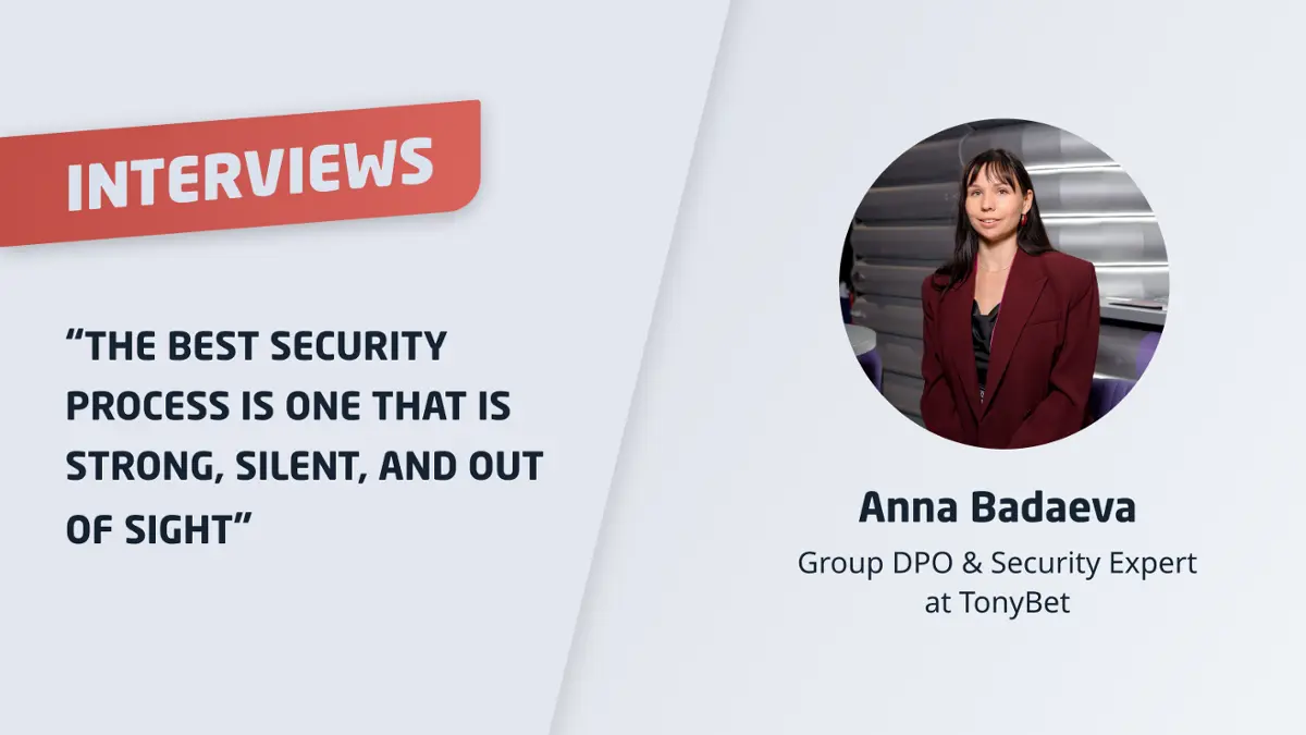 Anna Badaeva: “The best security process is one that is strong, silent ...