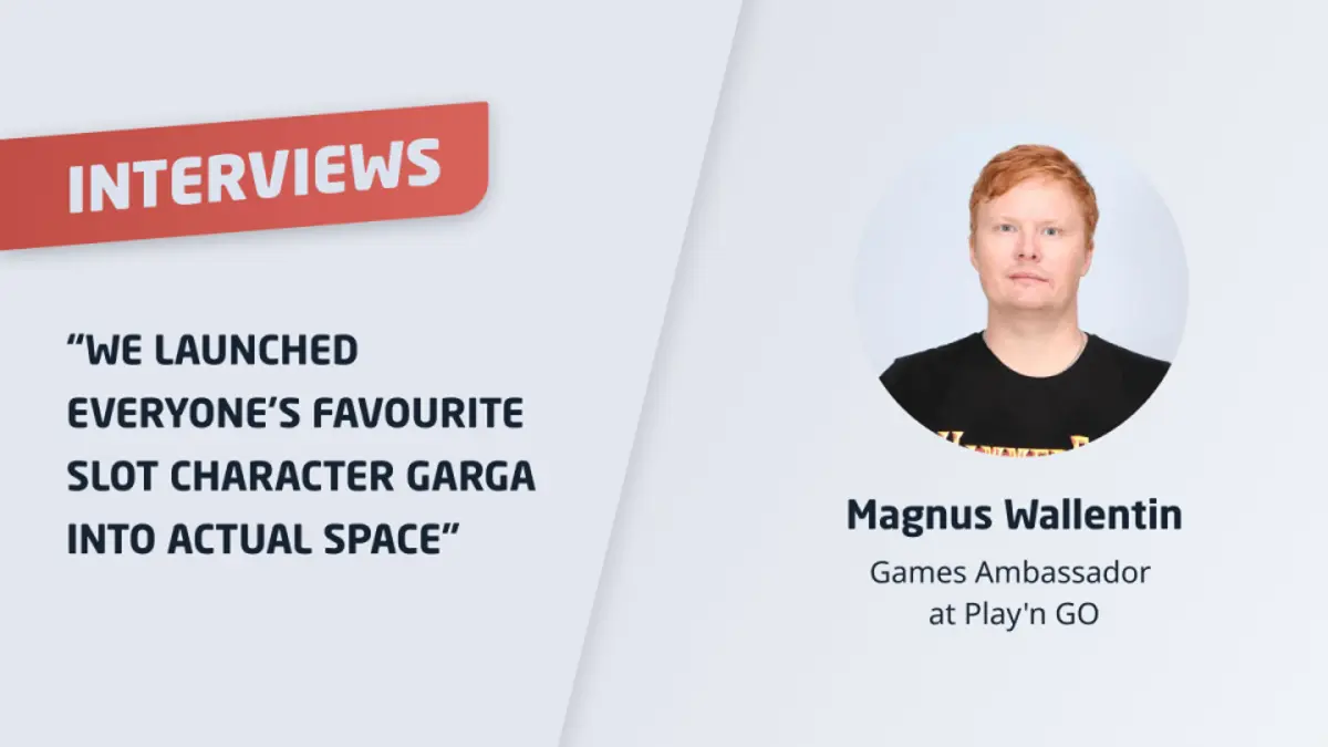 Magnus Wallentin: "We launched everyone's favourite slot character ...