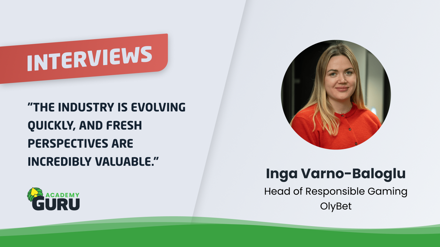 Inga Varno-Baloglu: "The industry is evolving quickly, and fresh ...