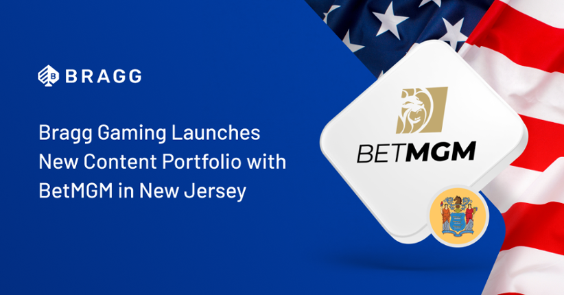 Bragg Gaming Group introduces content with BetMGM in New Jersey