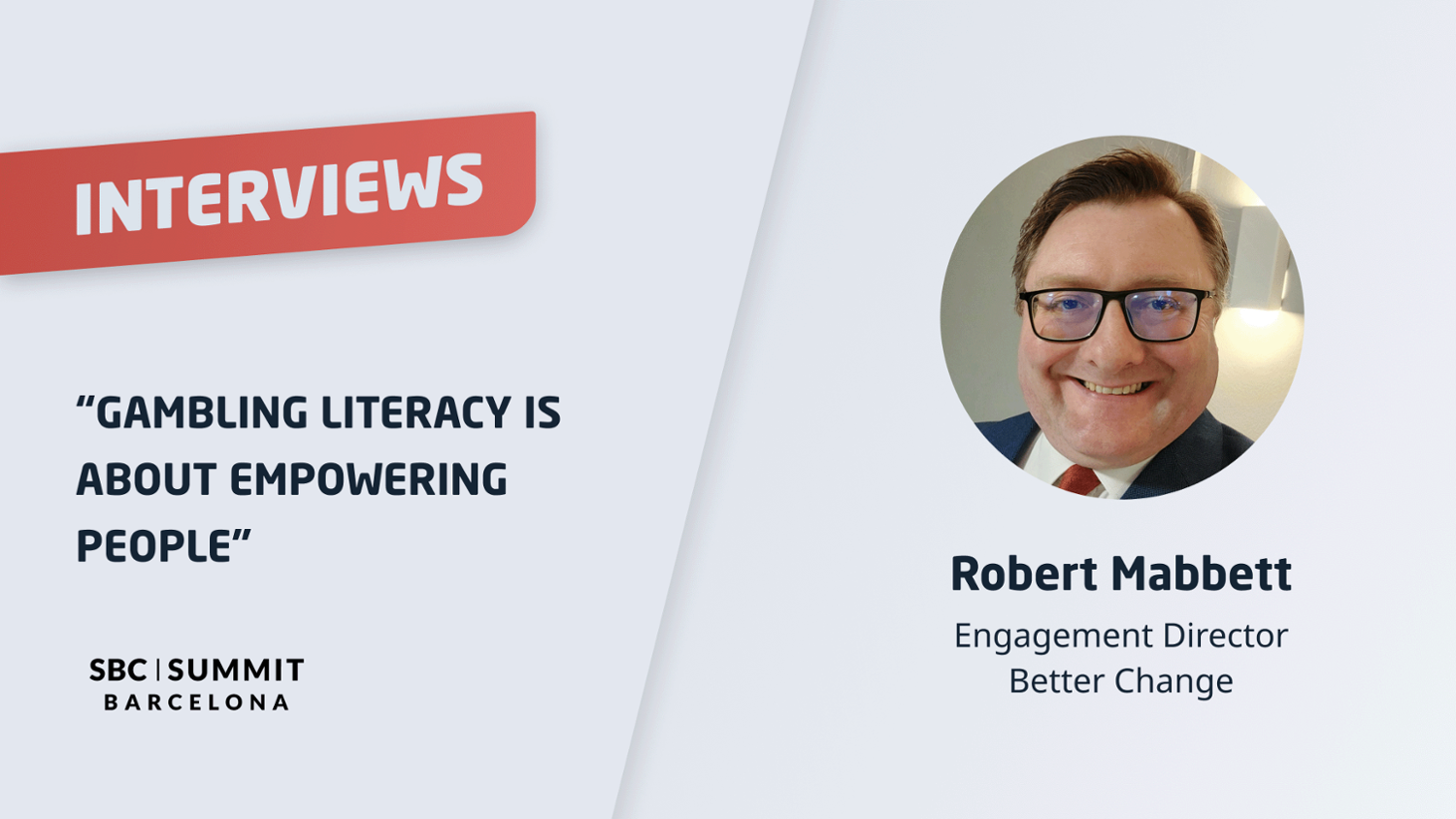 Robert Mabbett: “Gambling literacy is about empowering people”